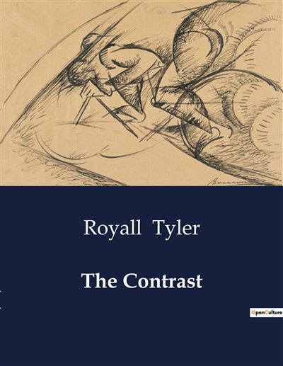 The Contrast - broché - Royall Tyler - Achat Livre | fnac