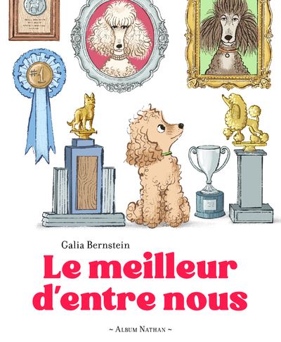 Le meilleur d'entre nous - relié - Galia Bernstein, Galia Bernstein ...