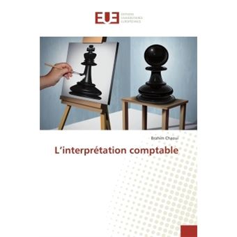 L'interprétation comptable - broché - Brahim Chaoui - Achat Livre | fnac