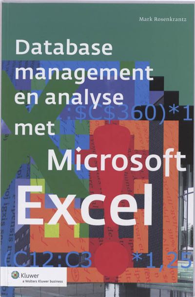 Database management en analyses met Microsoft Excel - broché - Mark ...