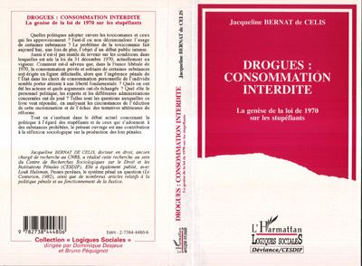 Drogues : consommation interdite La genèse de la loi de 1970 sur les ...