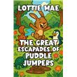 The Great Escapades of Puddle Jumpers - ebook (ePub) - Lottie Mae ...