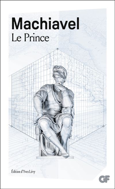 Le Prince - Poche - Nicolas Machiavel, Yves Lévy - Achat Livre ou ebook ... Le Prince - Poche - Nicolas Machiavel, Yves Lévy - Achat Livre ou ebook ...