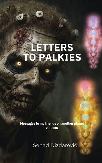 Letters To Palkies Messages To My Friends On Another Planet Letters To ...