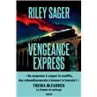 Vengeance Express - broché - Riley Sager, Dominique Haas - Achat Livre ou ebook | fnac
