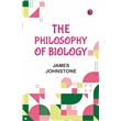 The philosophy of biology - ebook (ePub) - James Johnstone - Achat ...