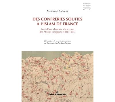 Des confréries soufies à l'islam de France Louis Rinn, directeur du ...