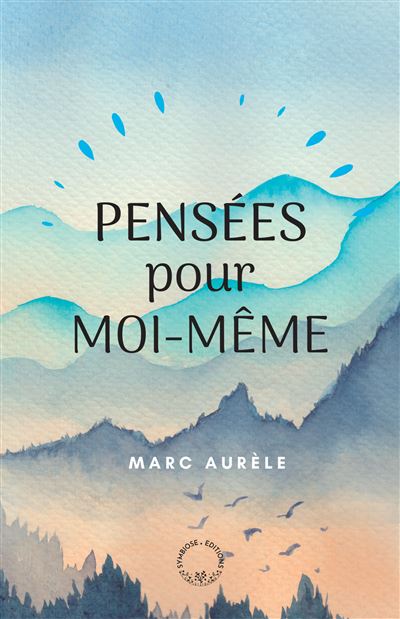 Pensées Pour Moi Même Broché Marc Aurèle Achat Livre Fnac