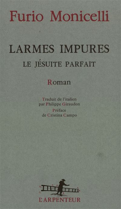 Larmes impures Le jésuite parfait - broché - Furio Monicelli, Cristina ...