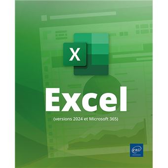 Excel (versions 2024 et Microsoft 365) - broché - Collectif - Achat ...
