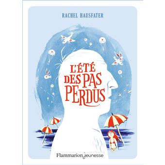 L'été des pas perdus - Poche - Rachel Hausfater - Achat Livre | fnac