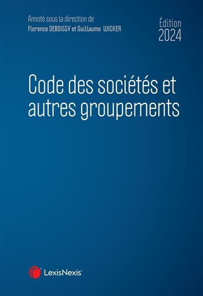 Code des sociétés et autres groupements 2024 - relié - Florence ...