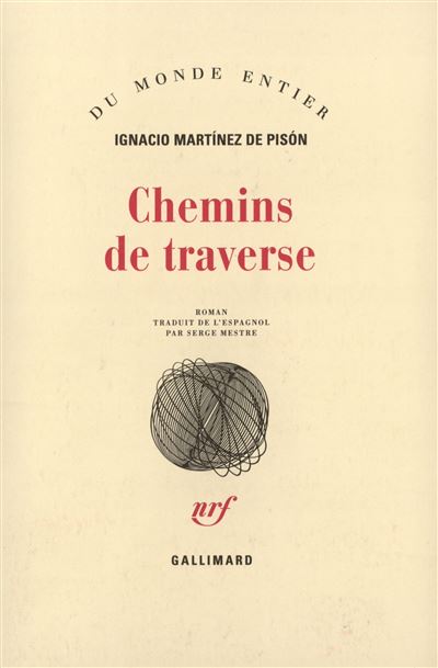 Chemins de traverse - Ignacio Martinez De Pison, Serge Mestre - Achat ...