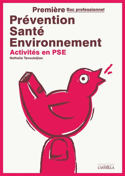 Prévention Santé Environnement (PSE) 1re Bac Pro - Pochette élève ...