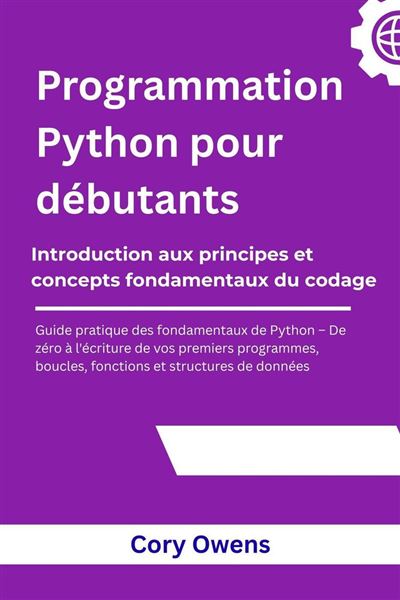Programmation Python pour débutants - ebook (ePub) - Cory Owens - Achat ebook | fnac
