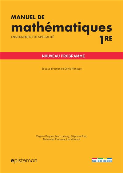 Manuel de mathématiques 1re Enseignement de spécialité nouveau ...