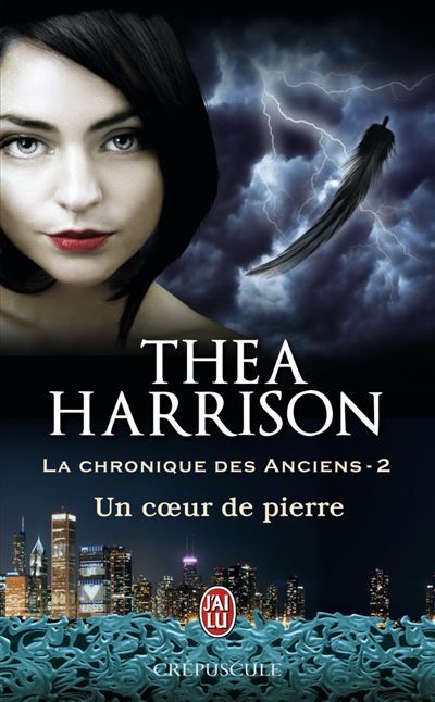 La chronique des anciens - Tome 2 - Un coeur de pierre - Théa Harrison ...