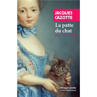 La patte du chat - Poche - Jacques Cazotte, Lidia Breda, Guillaume ...
