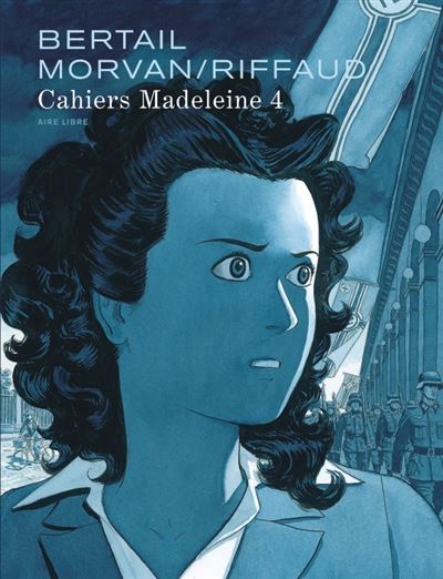 Madeleine - Résistante - Tome 2 - Madeleine - résistante tome 2 ...