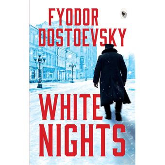 White Nights - ebook (ePub) - Dostoevsky, Fyodor - Achat ebook | fnac