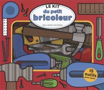 Le kit du petit bricoleur - Boîte ou accessoire - Kate Dunlop, Hermione ...