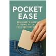 Pocket Ease A Beginner’s Toolkit of Short Settling Rituals for Everyday ...