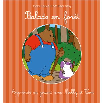 Les aventures de Molly Holly et Tom Bearnaby - Balade en forêt - G.&T ...
