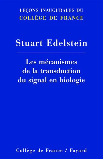 Les mecanismes de la transduction du signal en biologie - broché ...