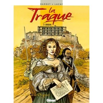 La traque - Grignan Tome 01 - La Traque - Tome 01 - Daniel Bardet, Fabien Lacaf - cartonné ...