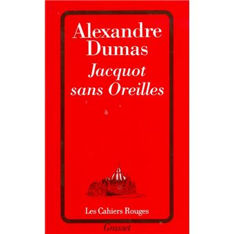 Jacquot sans oreilles - broché - Alexandre Dumas Père - Achat Livre ou ...