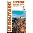 Guide du Routard Espagne du Nord-Ouest 2025/26 Galice, Asturies ...