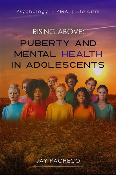 Rising Above: Puberty and Mental Health in Adolescents - ebook (ePub ...
