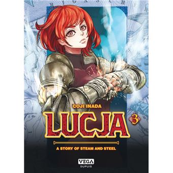 Lucja - a Story of Steam and Steel - Tome 3 - Lucja - a story of steam ...