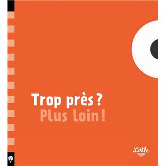 Trop pres ? plus loin ! - cartonné - Kate Hindley - Achat Livre | fnac
