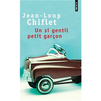 Un si gentil petit garçon - Poche - Jean-Loup Chiflet - Achat Livre | fnac
