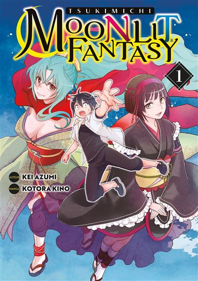Tsukimichi - Moonlit Fantasy - Tome 1 - Tsukimichi - Moonlit Fantasy ...