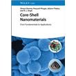 Core-Shell Nanomaterials From Fundamentals to Applications - ebook ...