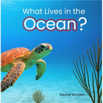 What Lives in the Ocean?: (Habitat Series) Made for Early Learners ...