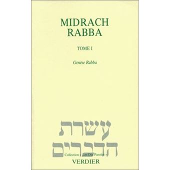 Midrach rabba t1 Genèse : Be-réchit, Noah, Lakh le-kha, Va-yéra Tome 1 ...