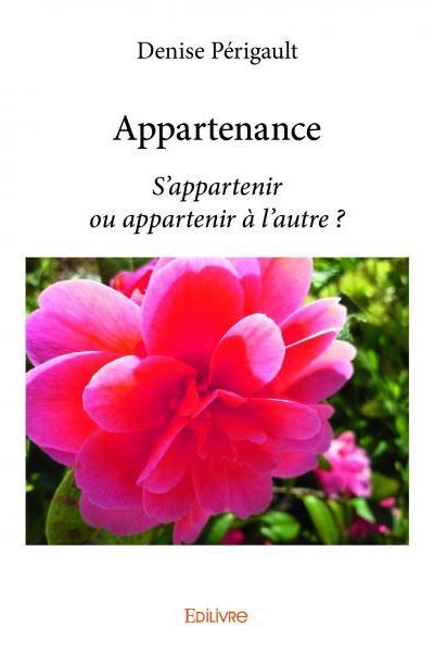 Appartenance S'appartenir ou appartenir à l'autre ? - broché - Denise ...