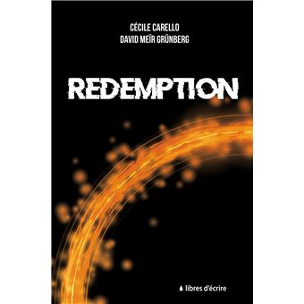 Rédemption - broché - Cécile Carello, David Meïr Grunberg - Achat Livre ...
