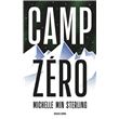 Camp Zéro - Poche - Michelle Min Sterling, Claude Mamier - Achat Livre ...