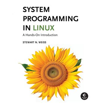 System Programming in Linux A Hands-On Introduction - ebook (ePub ...
