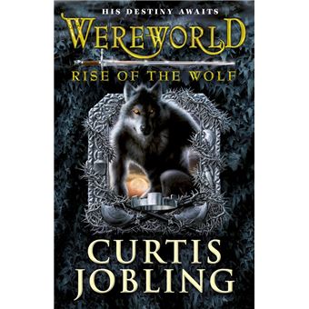 Wereworld: rise of the wolf - Poche - Curtis Jobling - Achat Livre ou ...