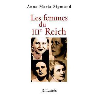 Les femmes du IIIème Reich - broché - Anna Maria Sigmund - Achat Livre ...