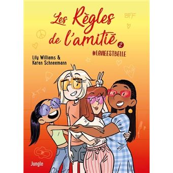 Les Règles de l'Amitié - Les Règles de l'amitié - Tome 2 - Lily ...