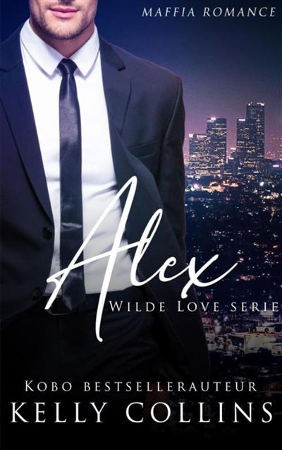 Alex - broché - Kelly Collins - Achat Livre | fnac