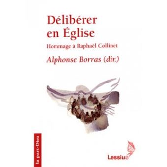 Délibérer en Eglise Numéro 15 - broché - Alphonse Borras - Achat Livre ...