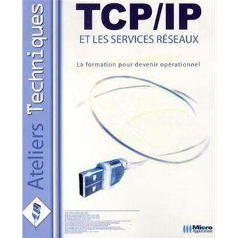 Tcp/ip et les services reseaux - broché - Jean-Georges Saury, Sylvain ...