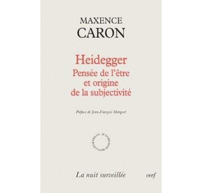 Heidegger - pensee de l'etre et origine de la subjectivite - broché ...